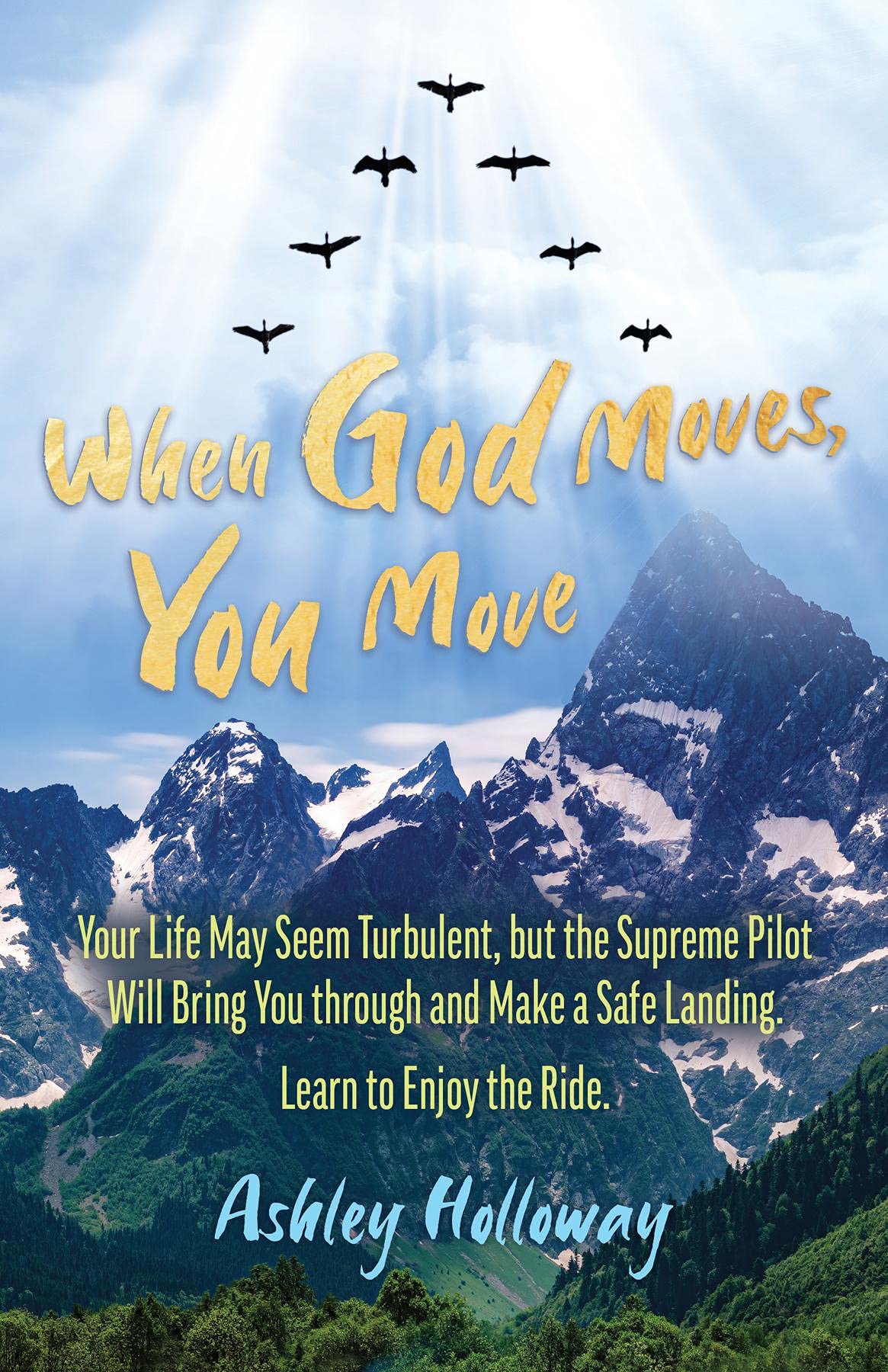 When God Moves, You Move by Ashley N Holloway | Goodreads