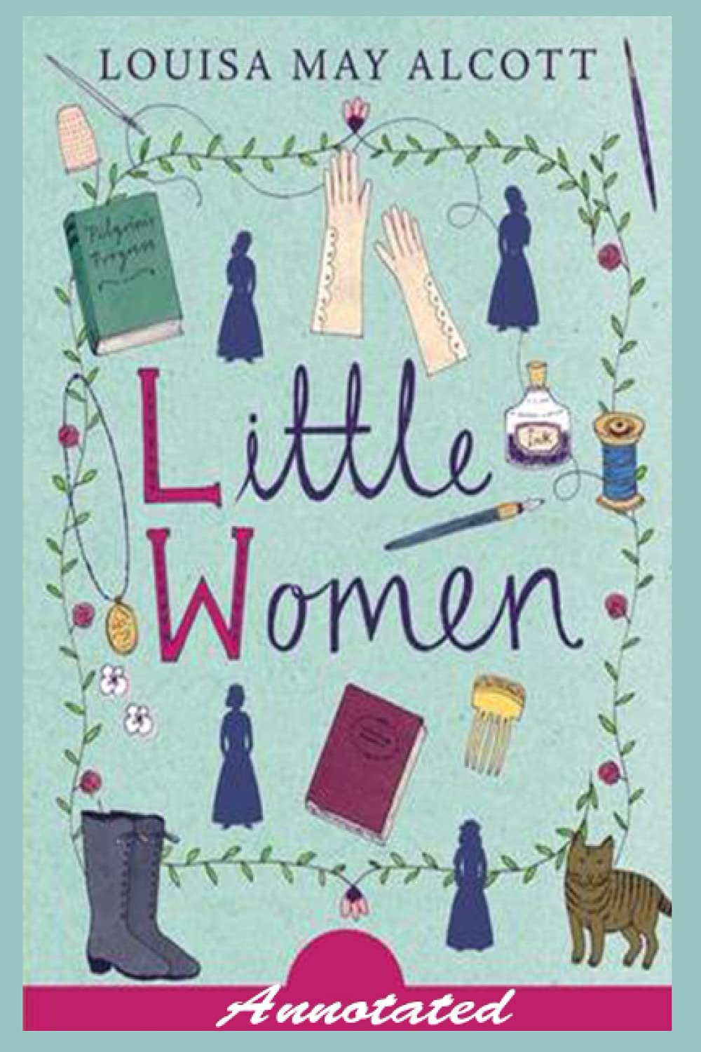 Little Women: Louisa Alcott - "A Young Adult Annotated Novel" by Louisa ...