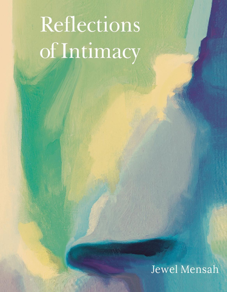 Reflections of Intimacy by Jewel Mensah | Goodreads