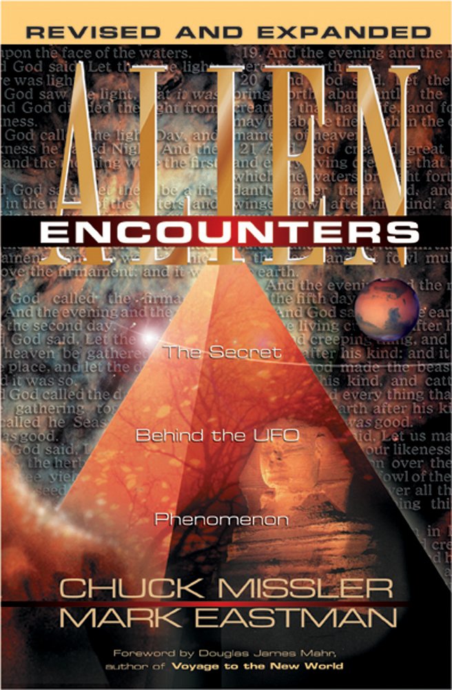 Alien Encounters (Revised and Expanded!) by Chuck Missler | Goodreads