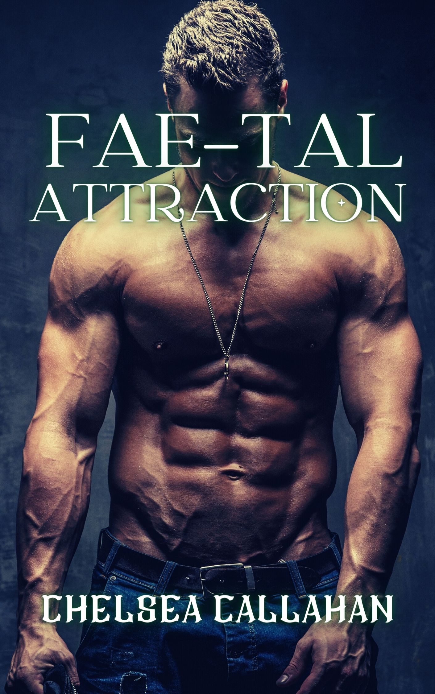 Fae-Tal Attraction (The Winter Court #1) by Chelsea Callahan | Goodreads