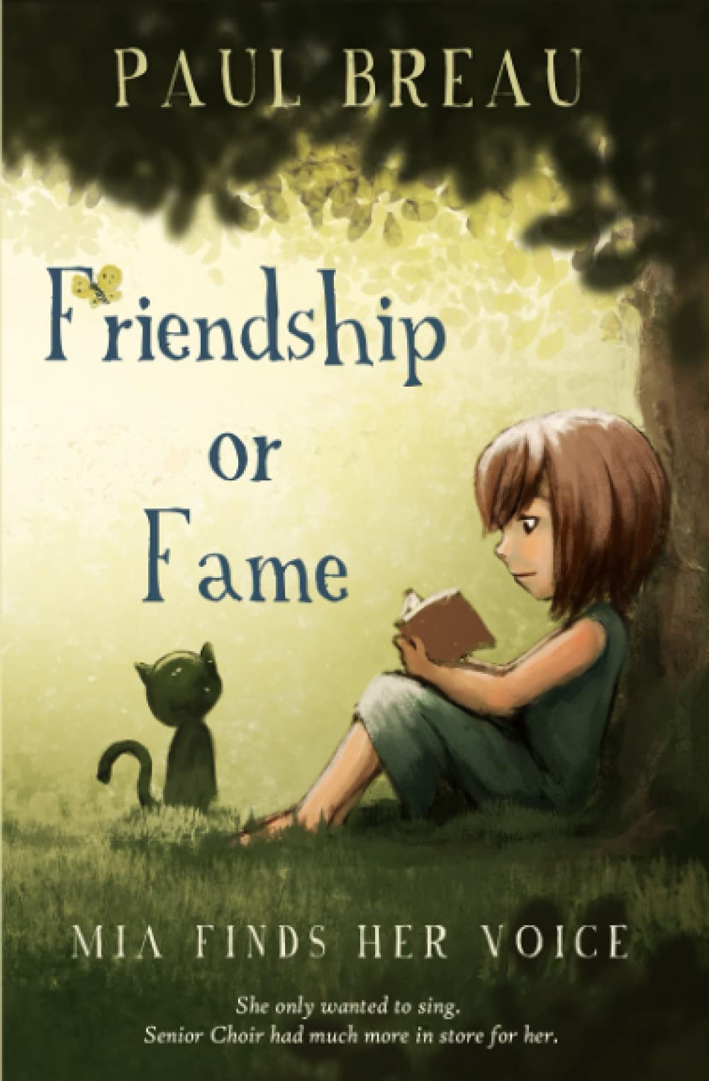 Friendship or Fame: Mia Finds Her Voice (A chapter book for girls aged ...