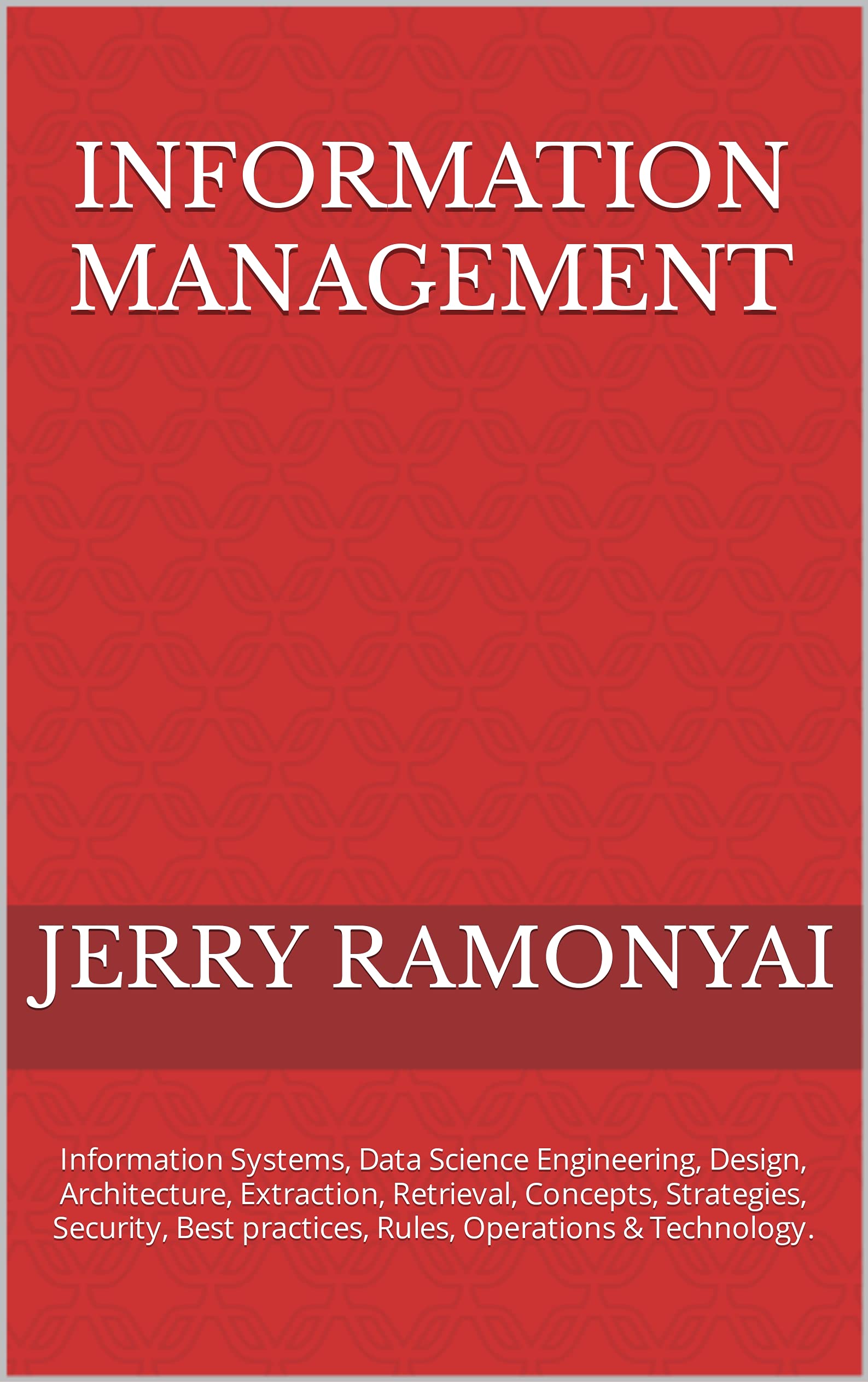Information Management: Information Systems, Data Science Engineering ...