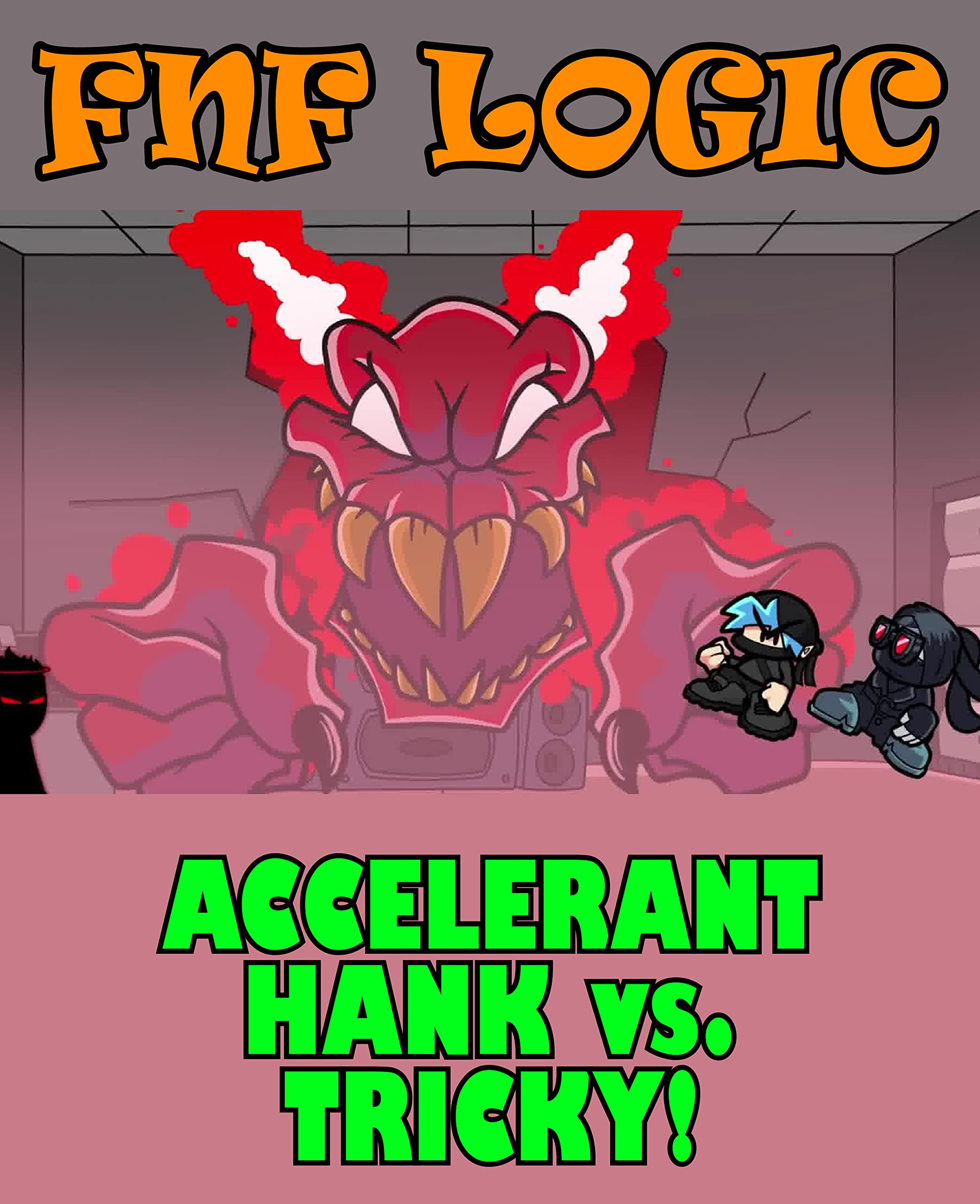 Friday Night Funkin Comic ACCELERANT HANK vs. TRICKY by Farrell Stacey ...