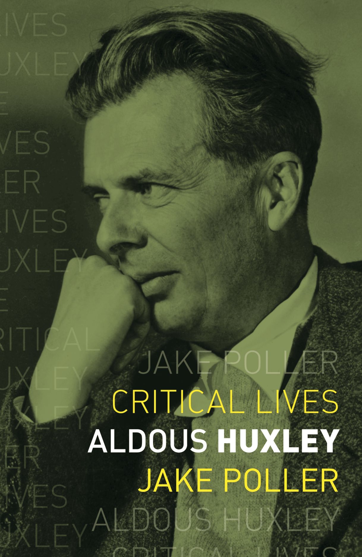 Aldous Huxley (Critical Lives) by Jake Poller | Goodreads