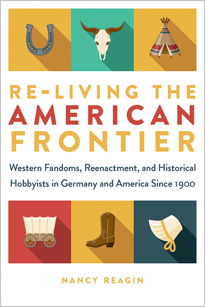 Re-living the American Frontier: Western Fandoms, Reenactment, and ...