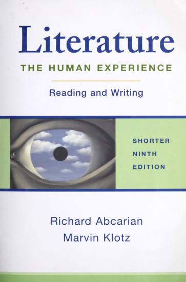 Literature: The Human Experience: Reading and Writing: Shorter Ninth ...