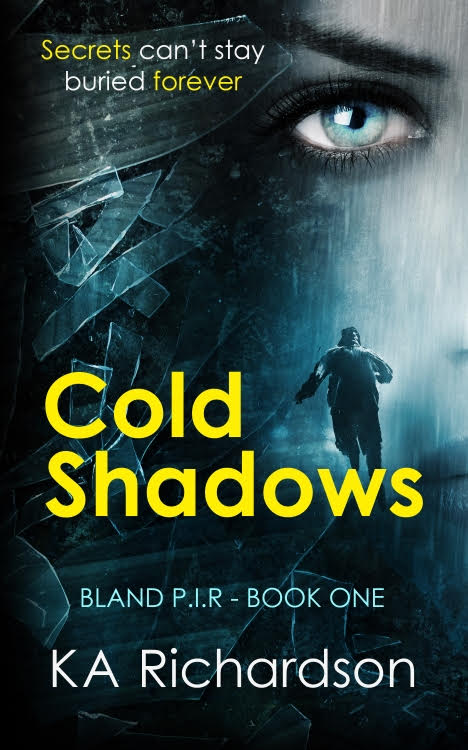 Cold Shadows; Bland P.I.R Book 1 by K.A. Richardson | Goodreads