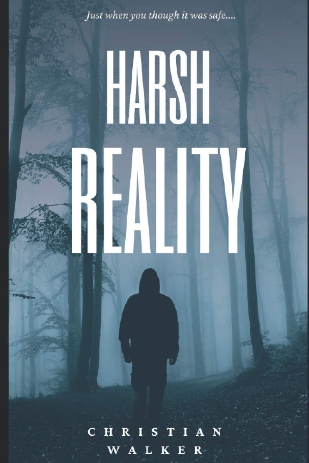 Harsh Reality by Christian B. Walker | Goodreads