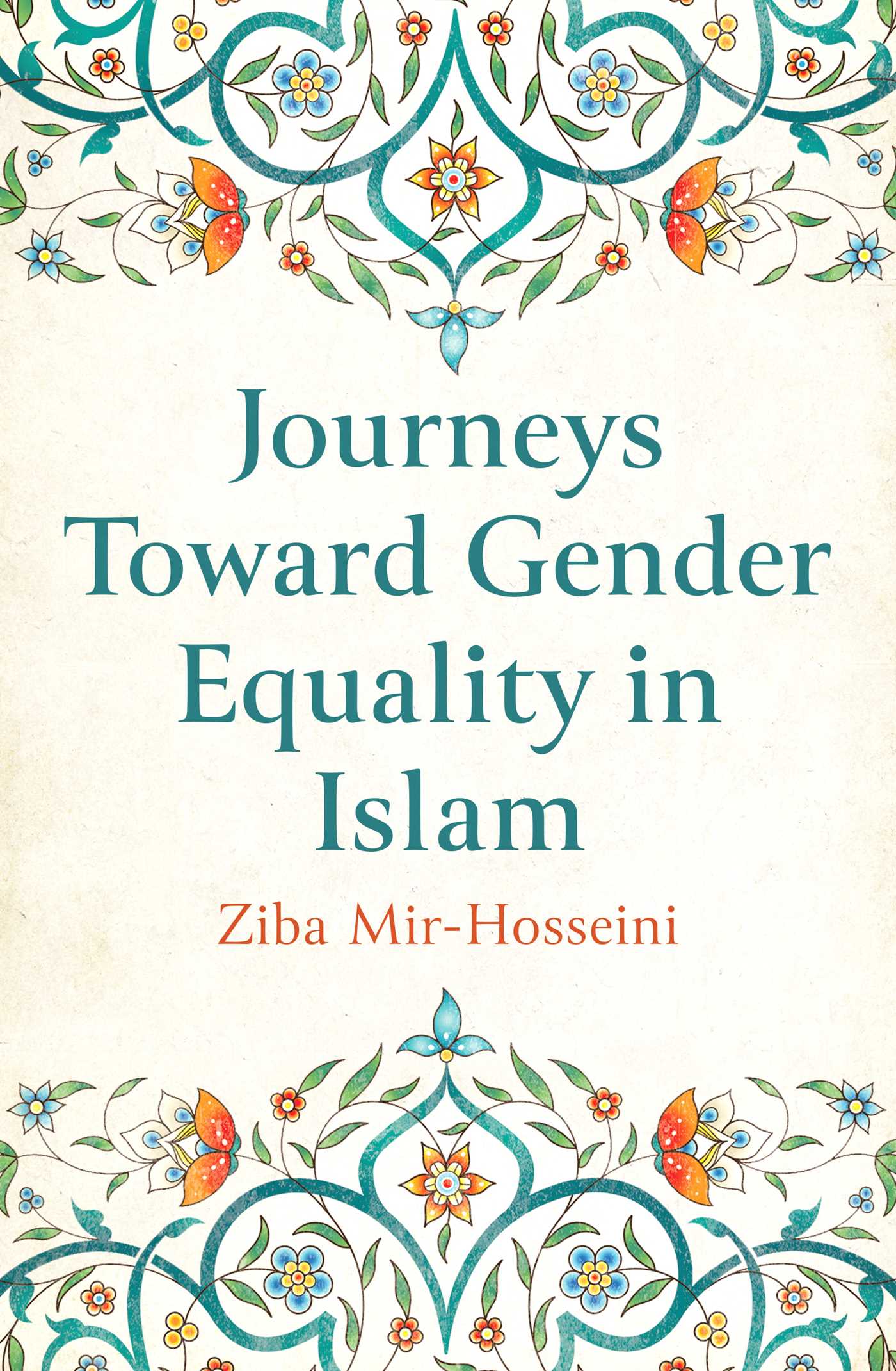 Journeys Toward Gender Equality in Islam by Ziba Mir-Hosseini | Goodreads