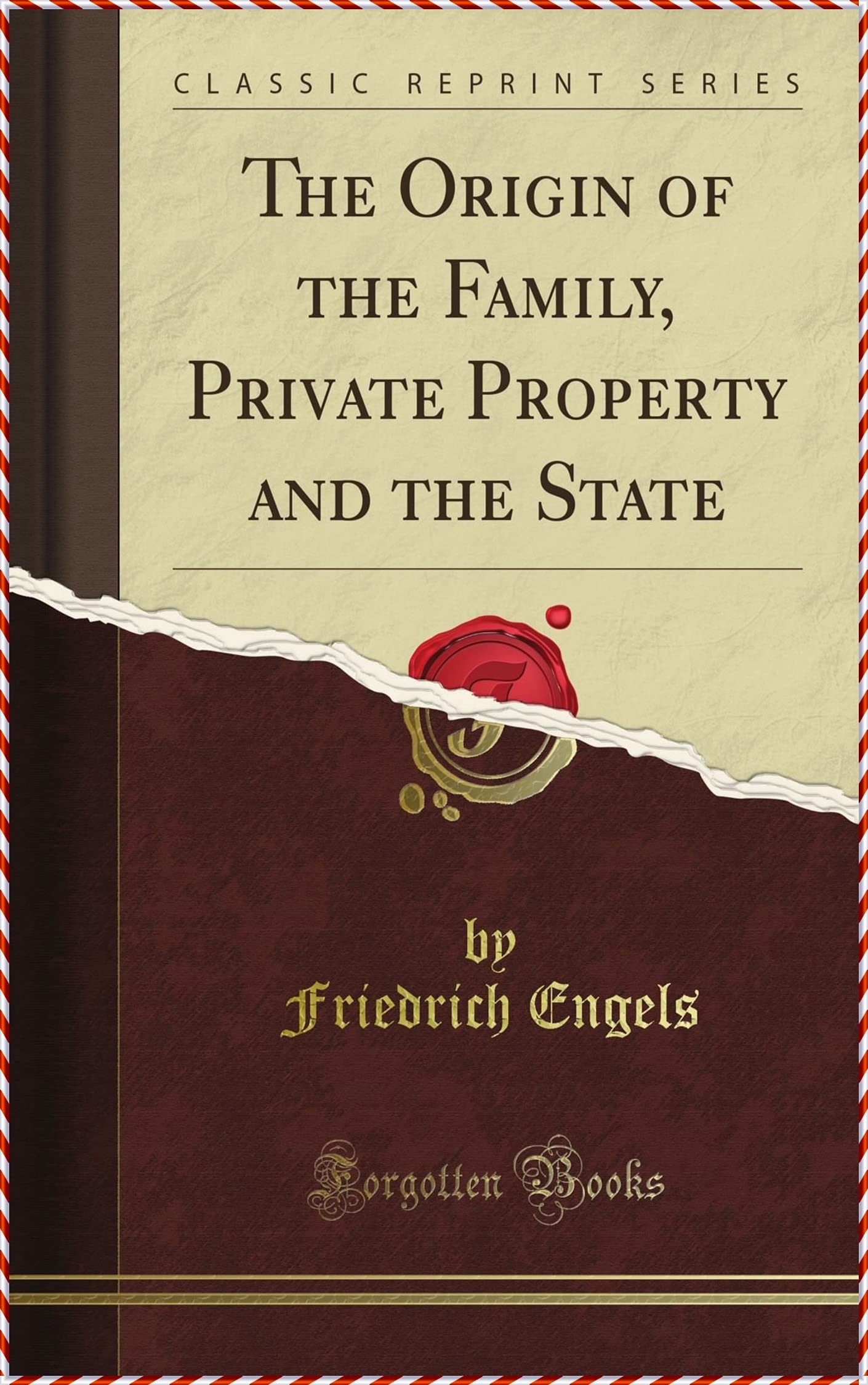 The Origin of the Family Private Property and the State - Frederick ...