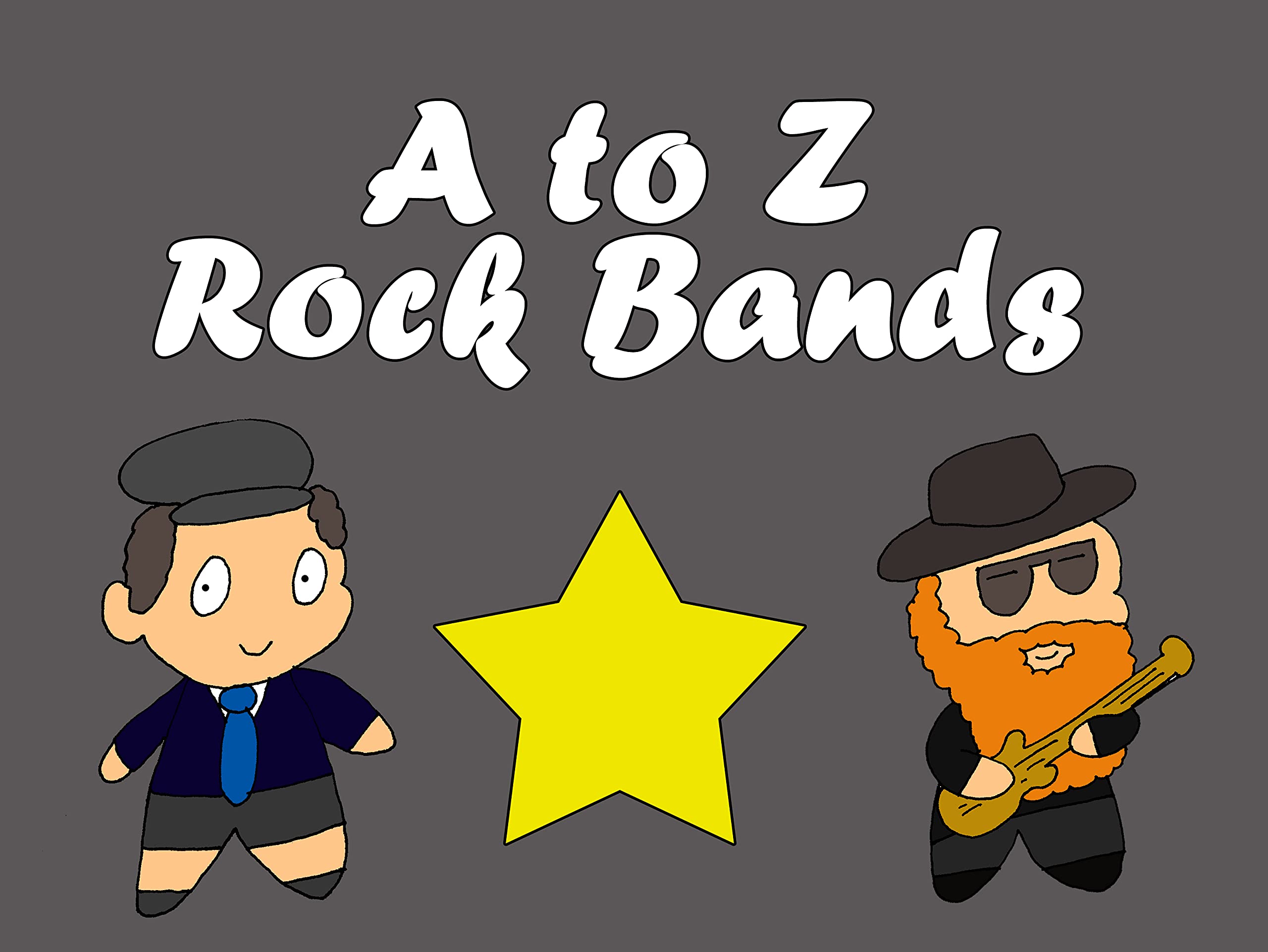 A to Z Rock Bands: ABC Rock Bands With Phonics Sounds by Lars Tilbrook ...