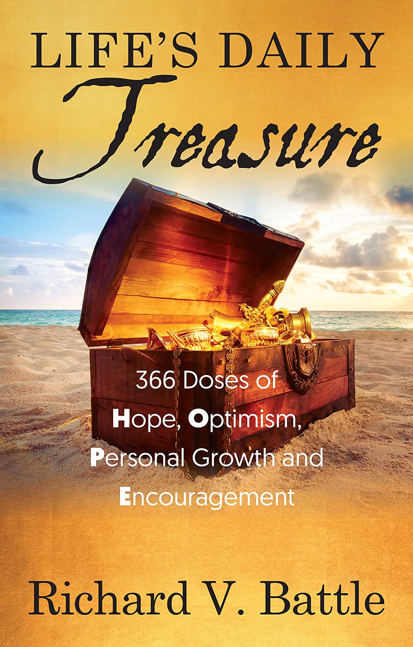 Life's Daily Treasure: 366 Doses of Hope, Optimism, Personal Growth and Encouragement by Richard ...