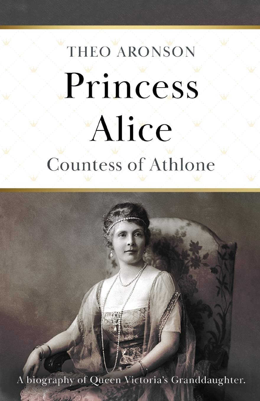 Princess Alice by Theo Aronson | Goodreads