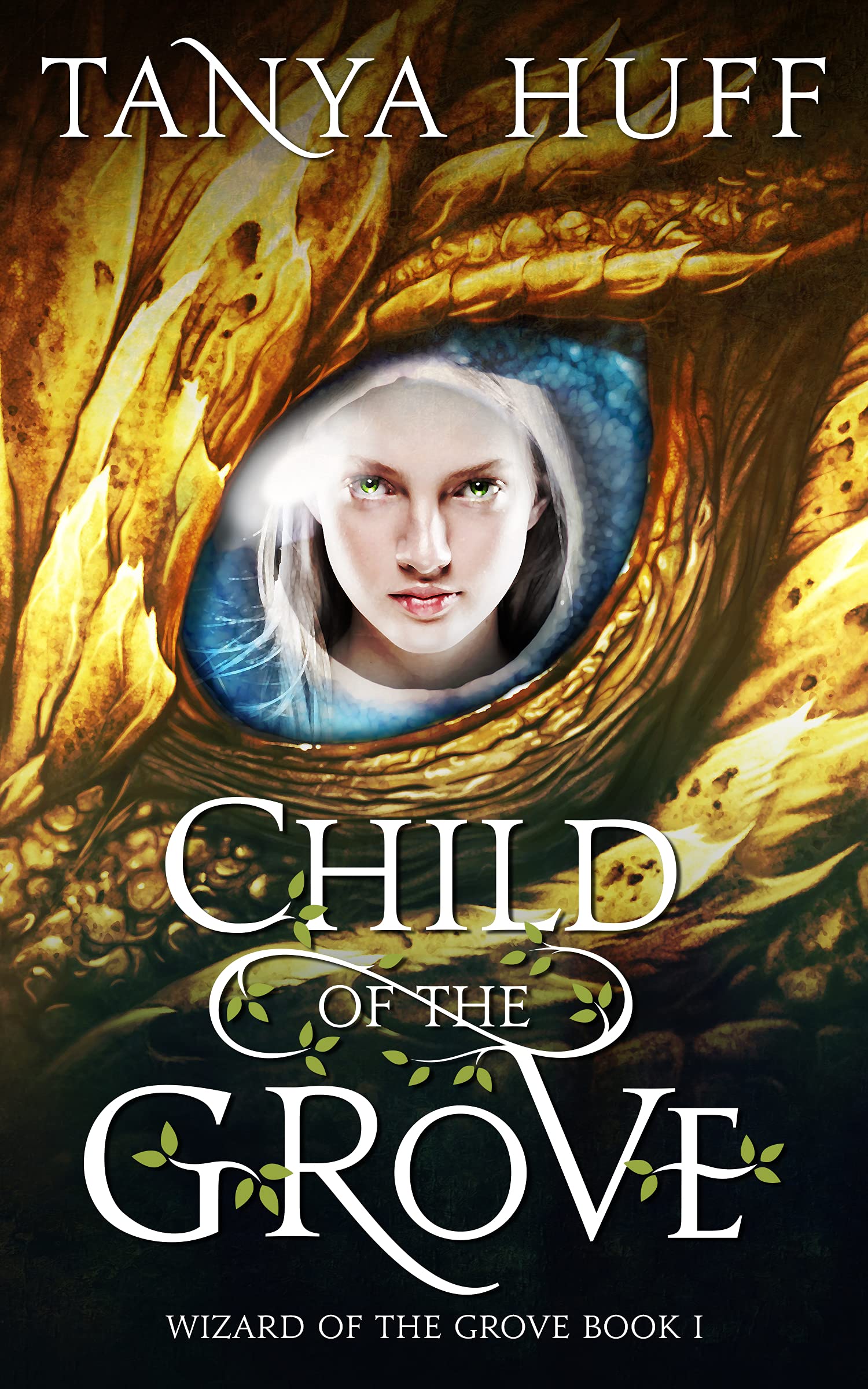 child-of-the-grove-wizard-of-the-grove-1-by-tanya-huff-goodreads