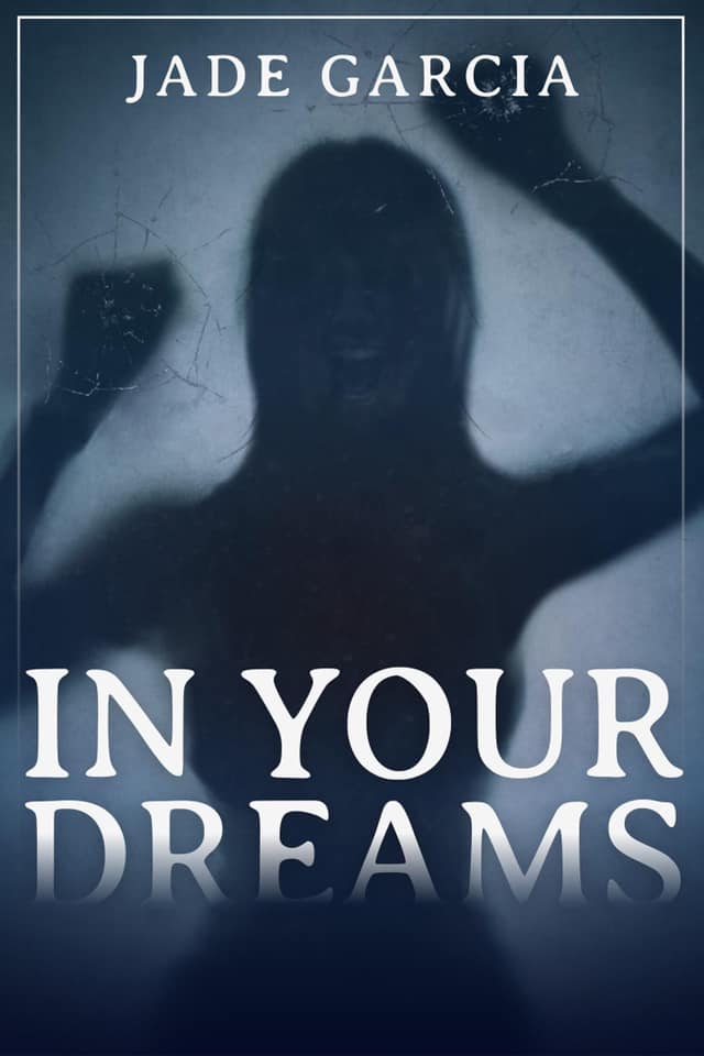 In Your Dreams by Jade Garcia | Goodreads