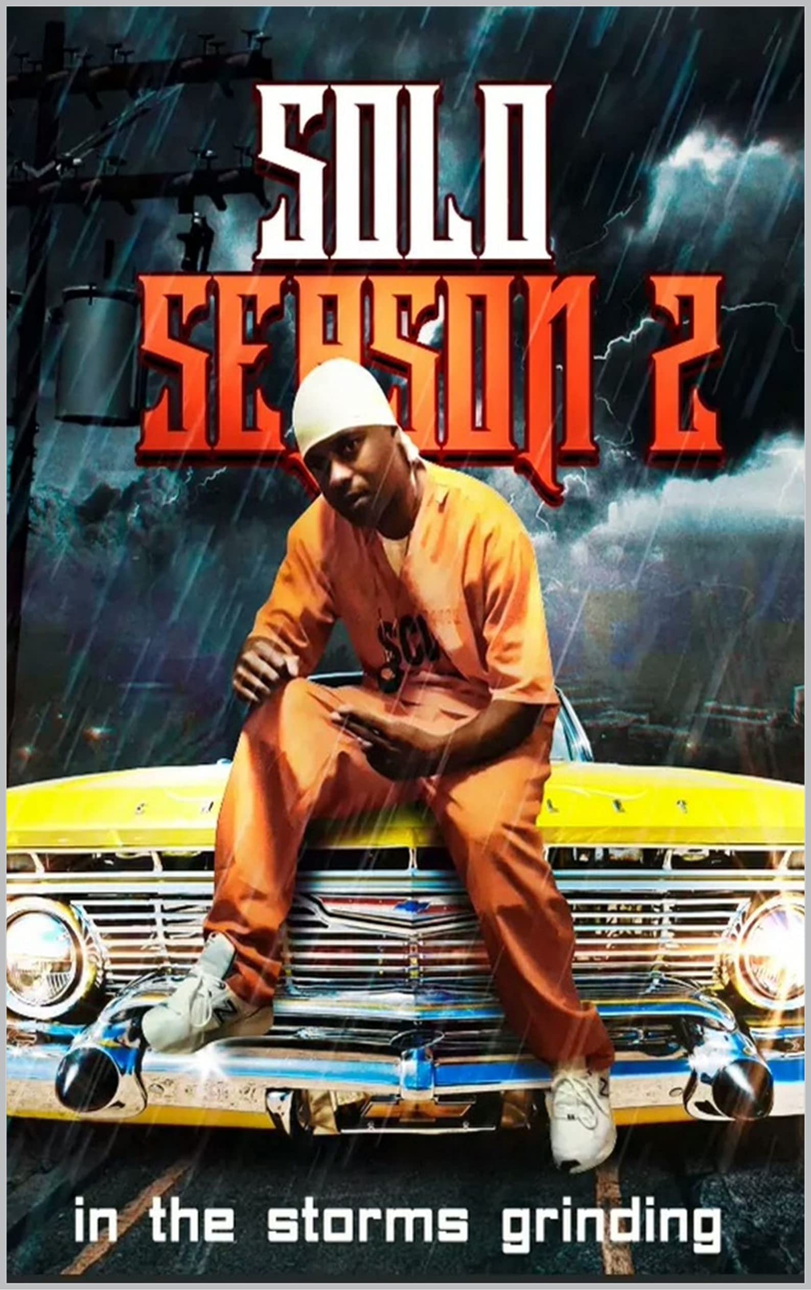 Solo Season 2 (In the Storms Grinding) by Solo Slim | Goodreads