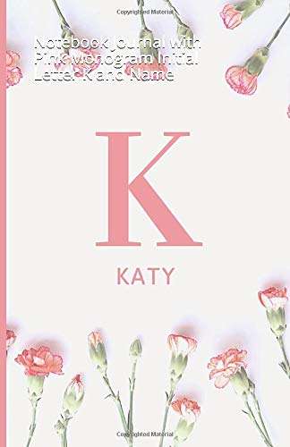 Katy: Notebook Journal with Pink Monogram Initial Letter K and Name by ...