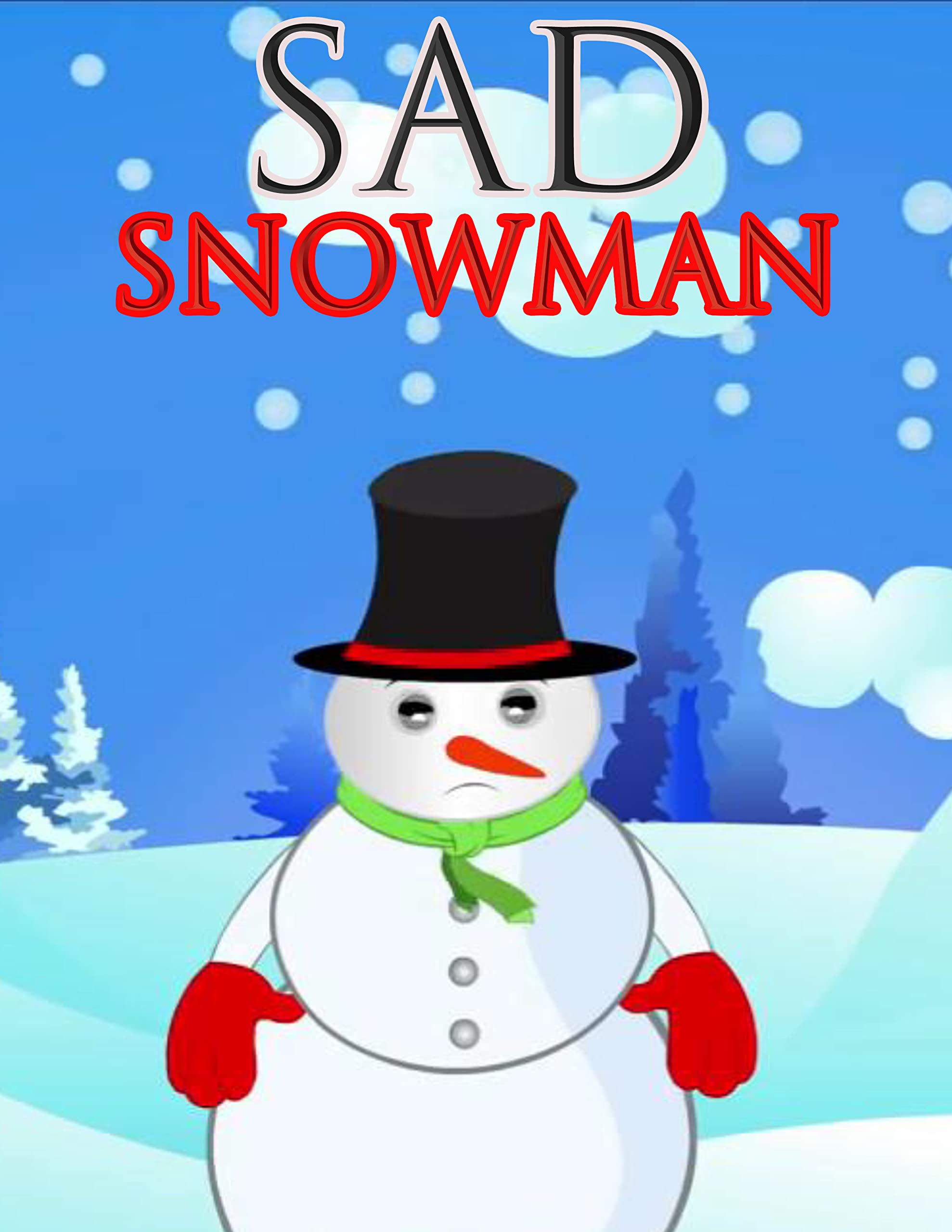 Sad snowman | Moral story books for kids: English story books for ...