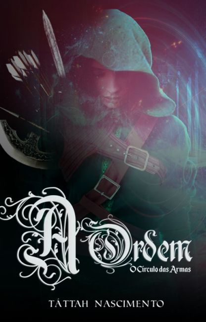 A Ordem by Tattah Nascimento | Goodreads