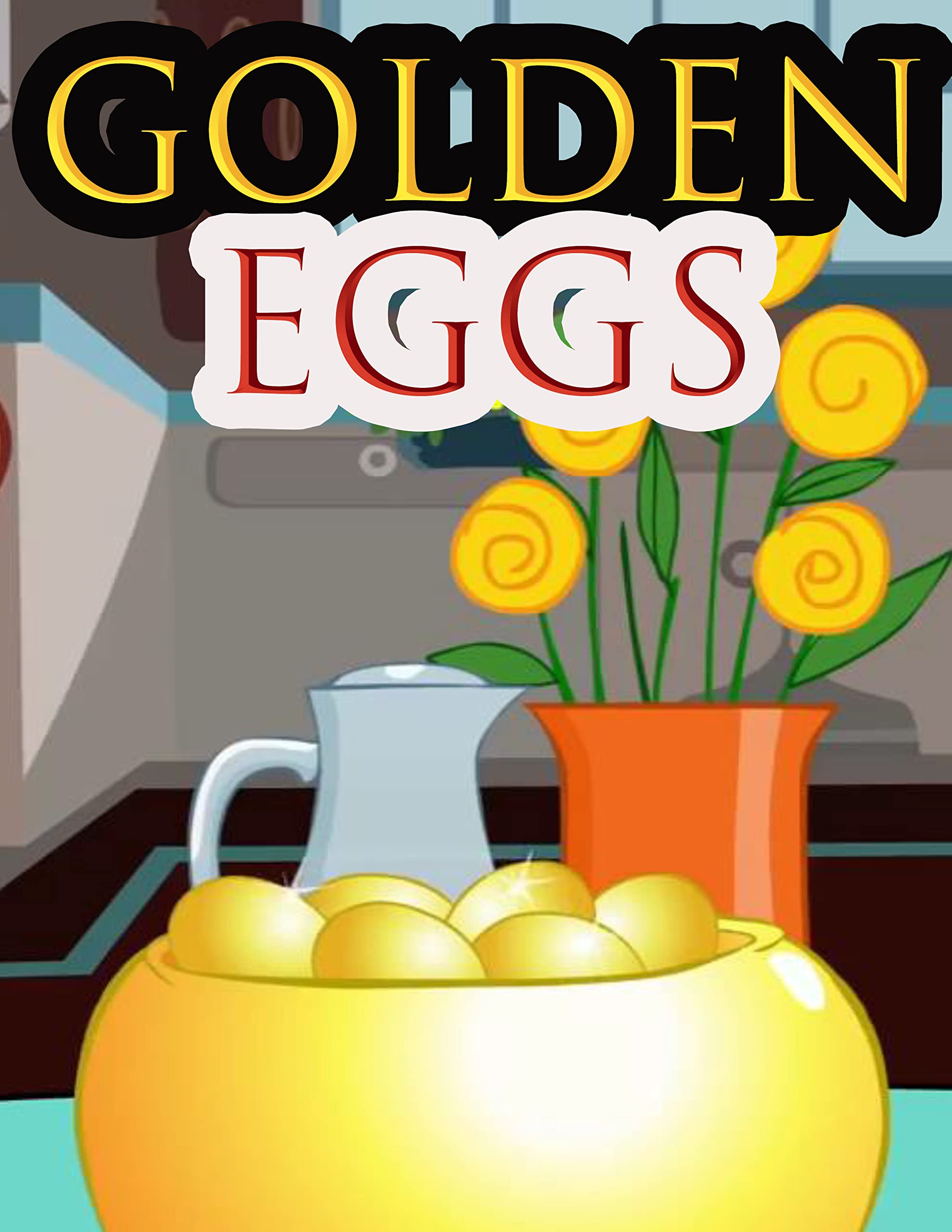 Golden Eggs | English story books for kids: Moral stories for kids by ...
