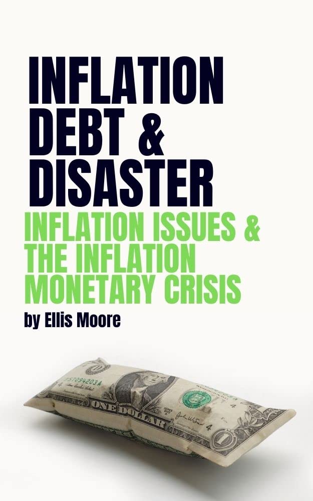 Inflation Debt and Disaster: Inflation Issues and the Inflation ...