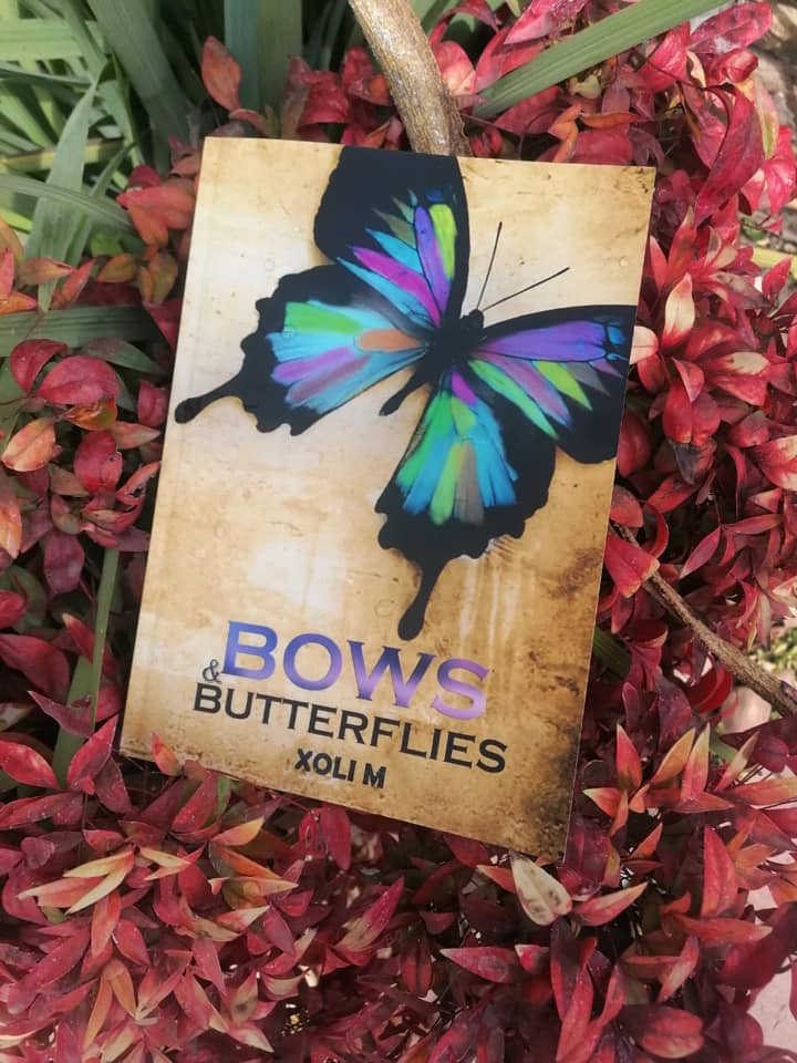 Bows & Butterflies: Poems by Xoli M | Goodreads