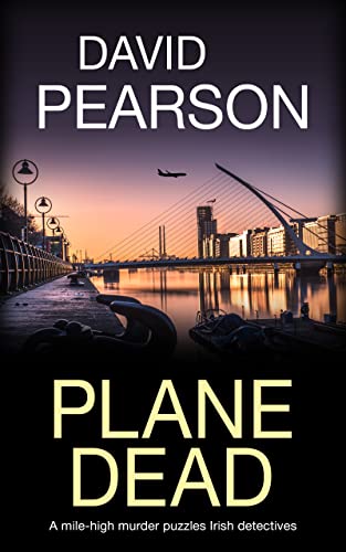 Plane Dead by David Pearson | Goodreads