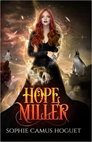Hope Miller by Sophie Camus Hoguet | Goodreads
