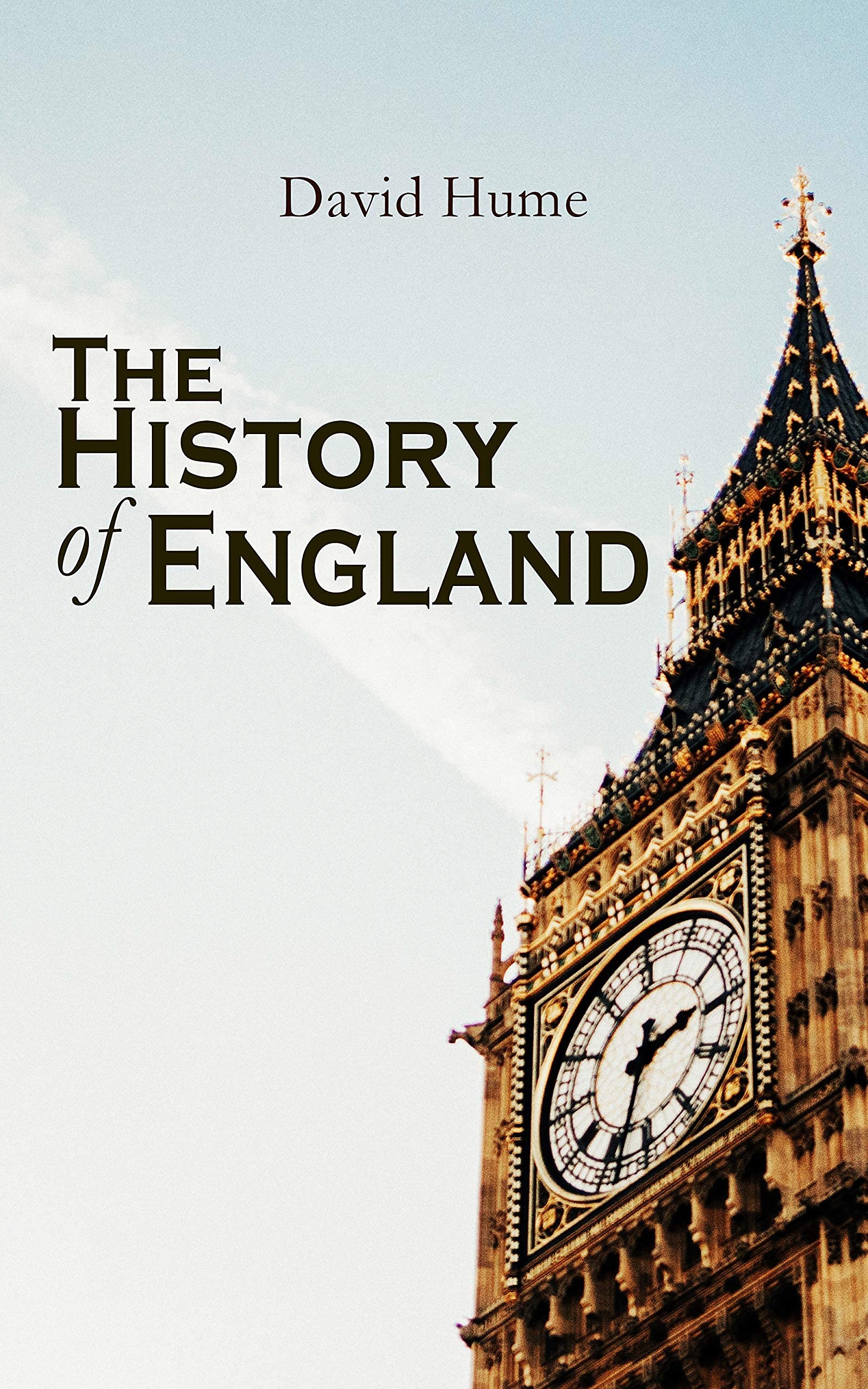 The History of England: David Hume (Classics, History, Literature ...