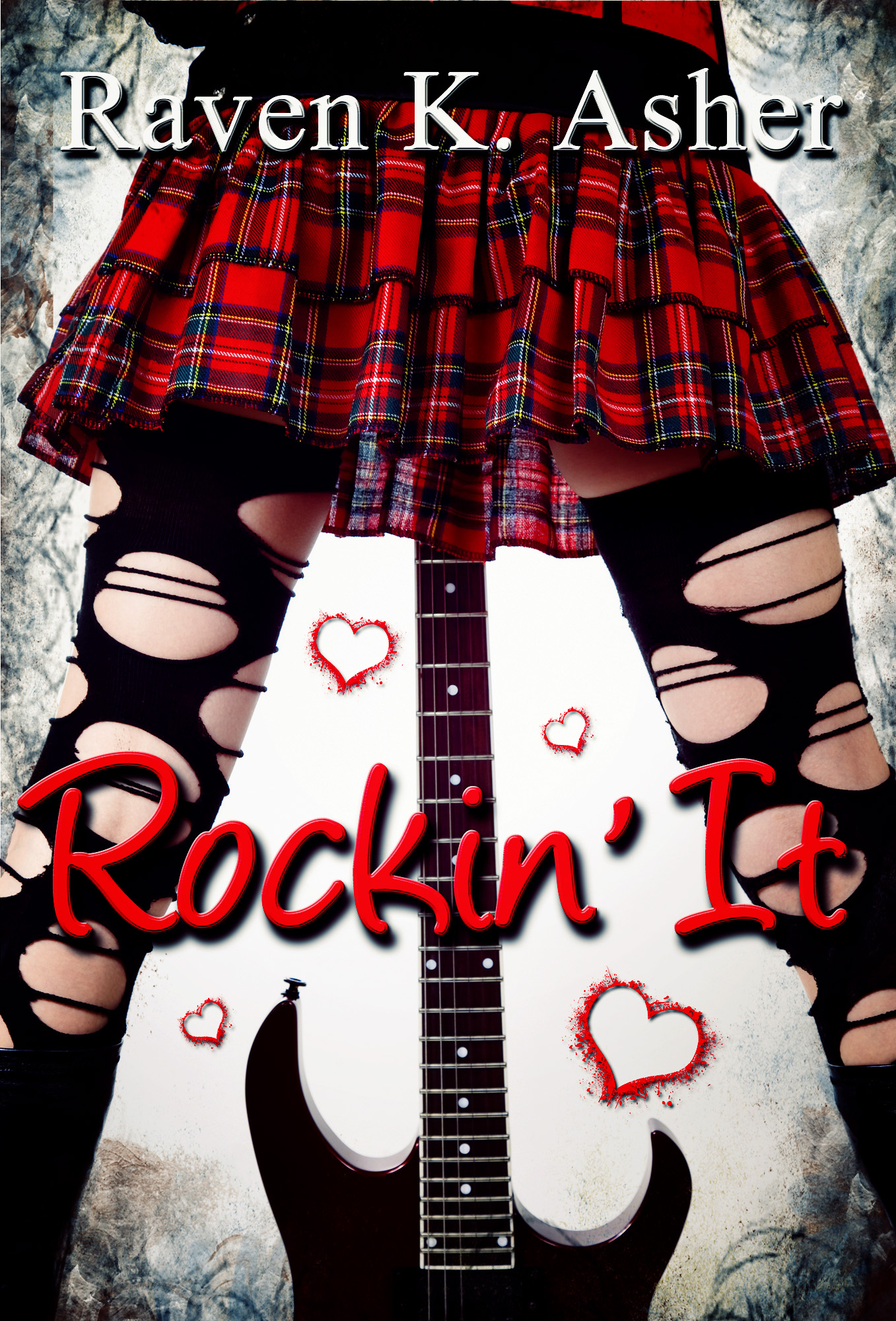 Rockin' It by Raven K. Asher | Goodreads