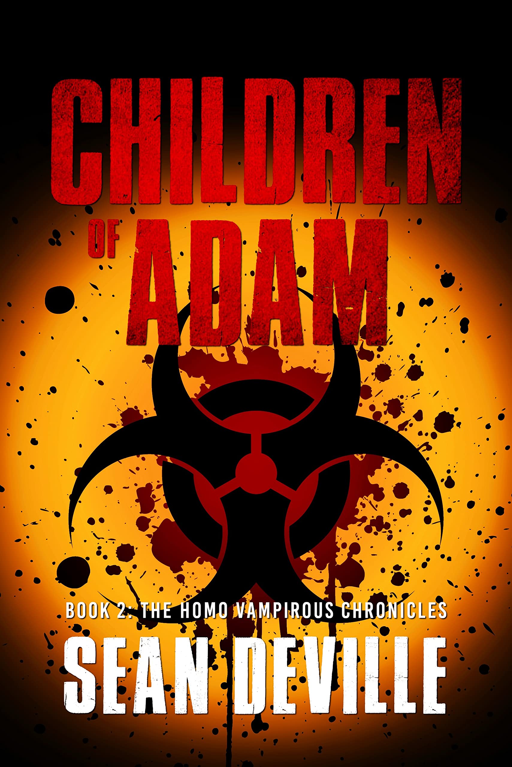 Children of Adam (The Homo Vampirous Chronicles #2) by Sean Deville ...