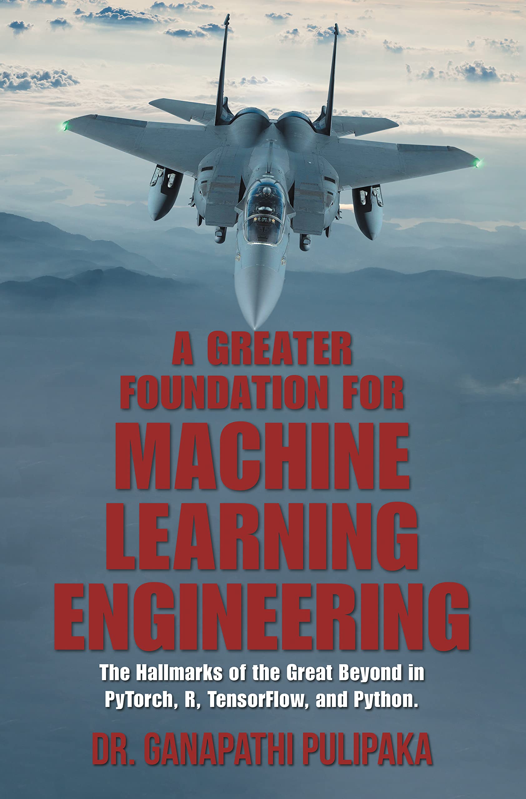 A Greater Foundation For Machine Learning Engineering The Hallmarks Of