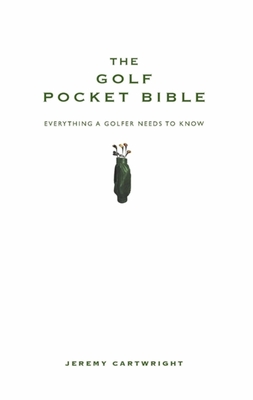 The Golf Pocket Bible by Jeremy Cartwright | Goodreads