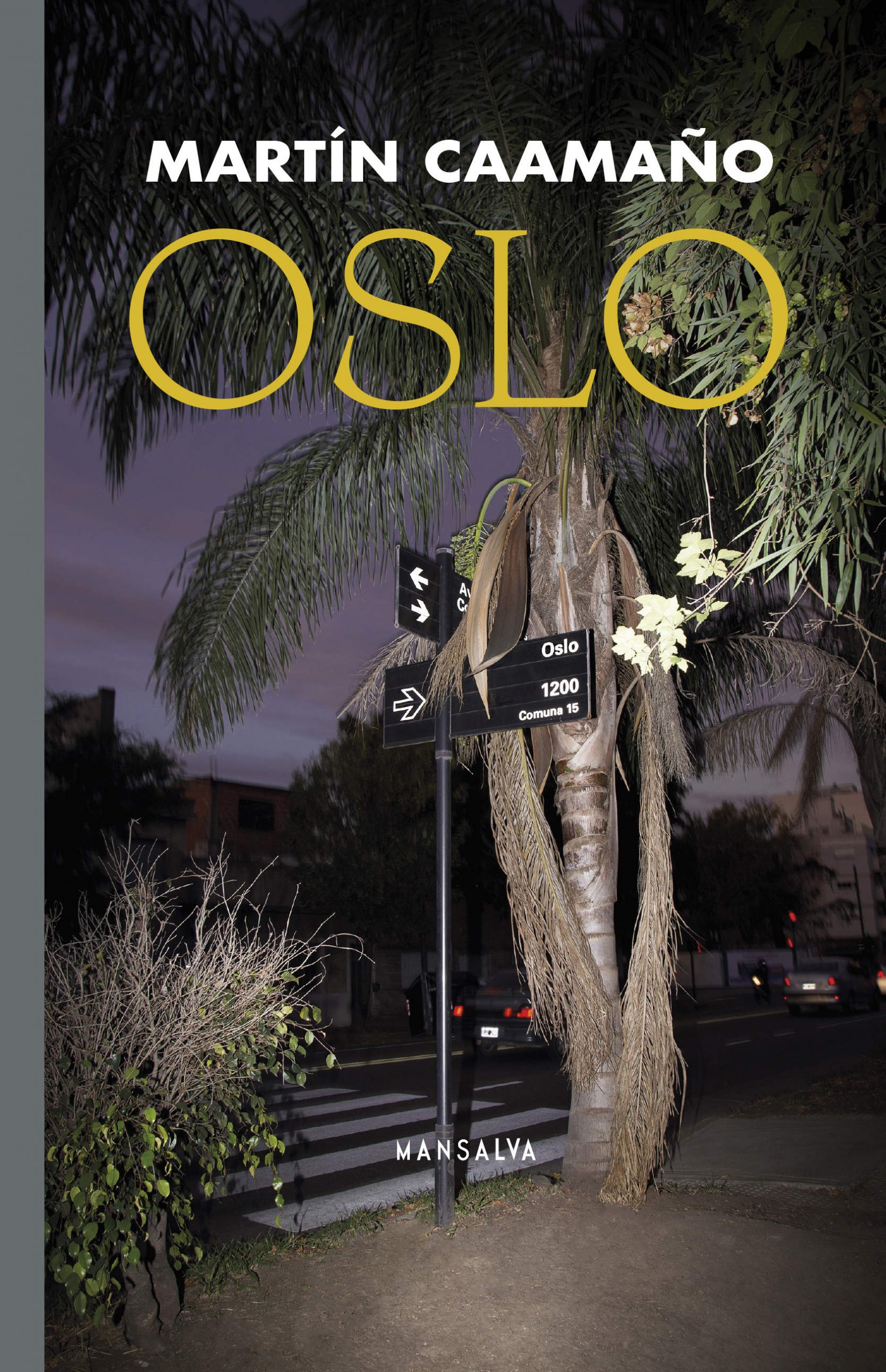 Oslo by Martín Caamaño | Goodreads