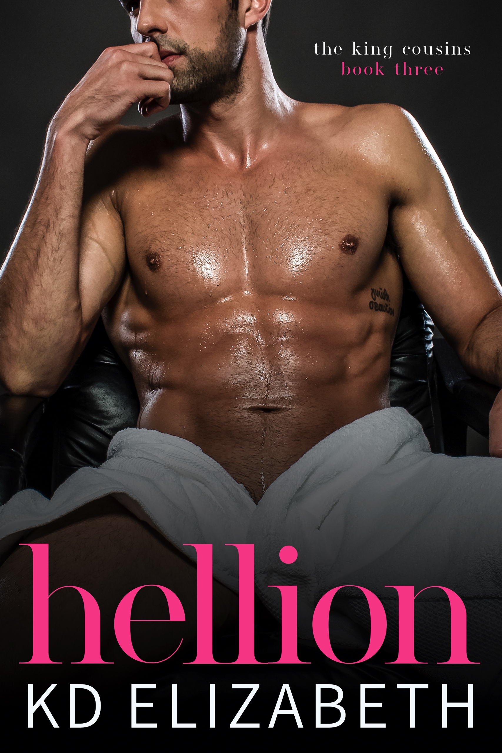 Hellion (The King Cousins, #3) by K.D. Elizabeth | Goodreads