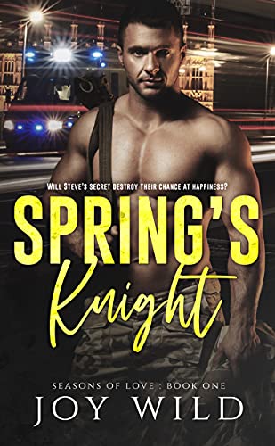 Spring's Knight (Seasons of Love, #1) by Joy Wild | Goodreads