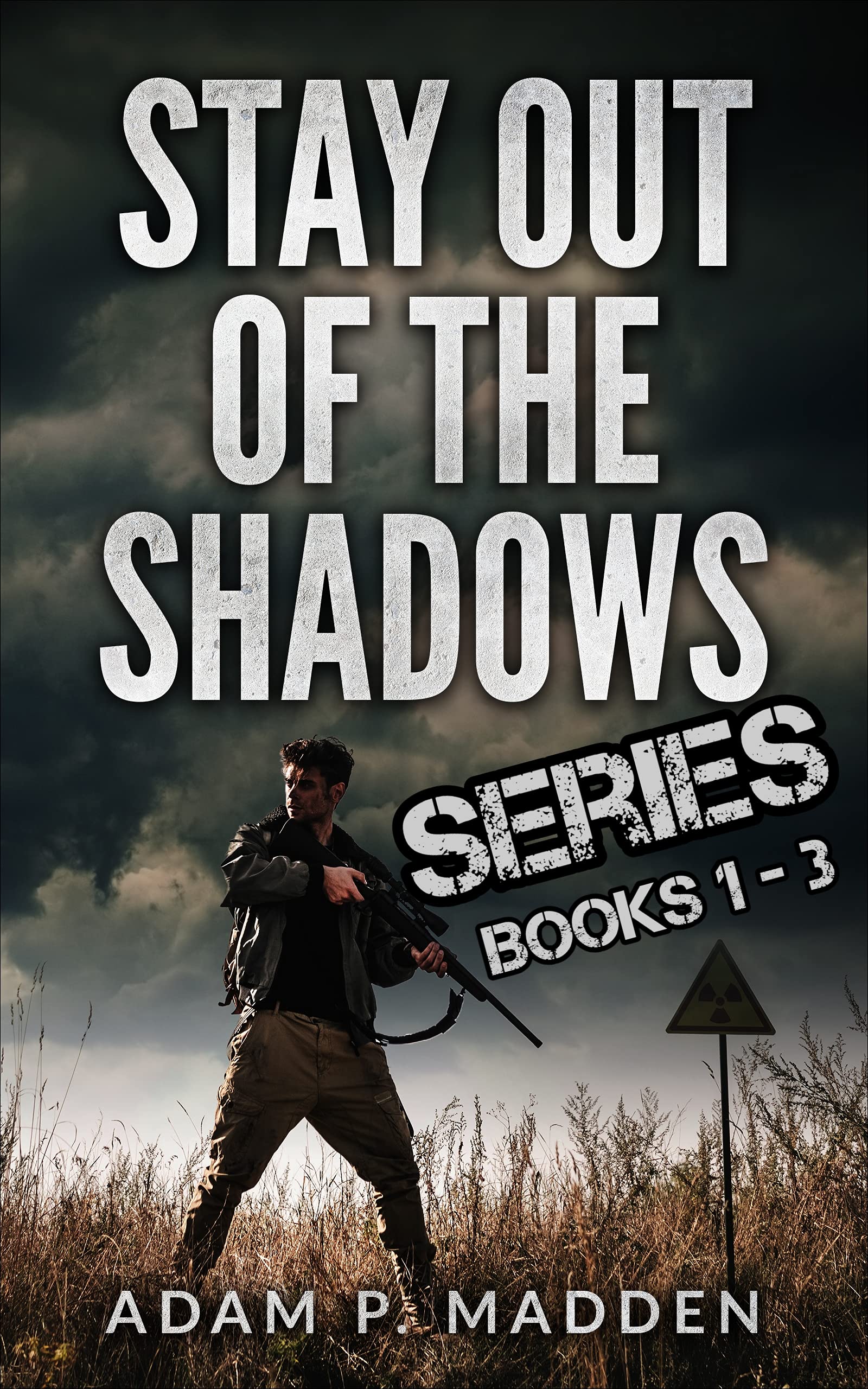 Stay Out of the Shadows Boxed Set: by Adam P. Madden | Goodreads