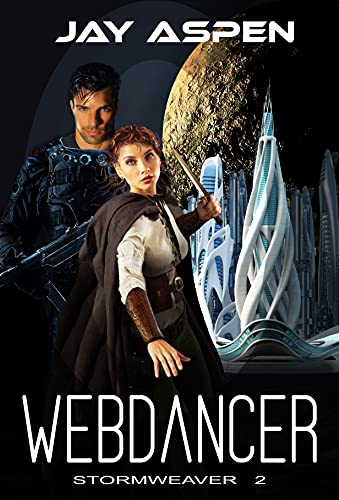 Webdancer (Stormweaver #2) by Jay Aspen | Goodreads