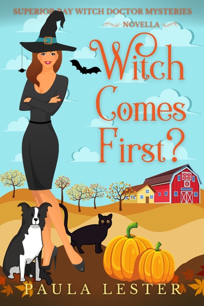 Witch Comes First? by Paula Lester | Goodreads