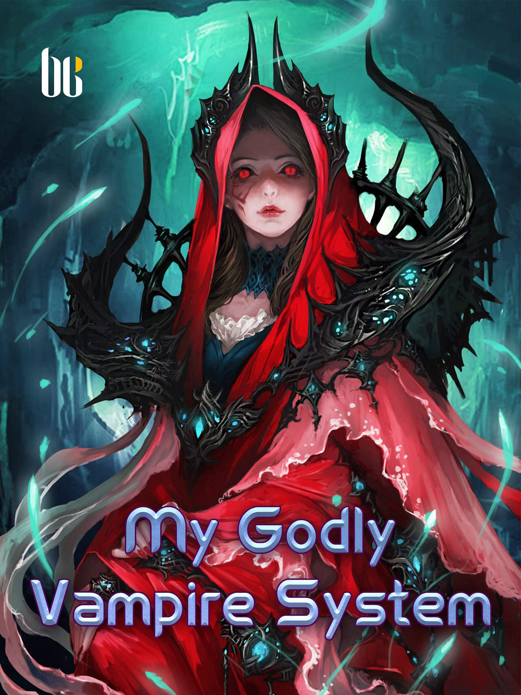 My Godly Vampire System: A Reborn Young adult Vampire fiction Light ...