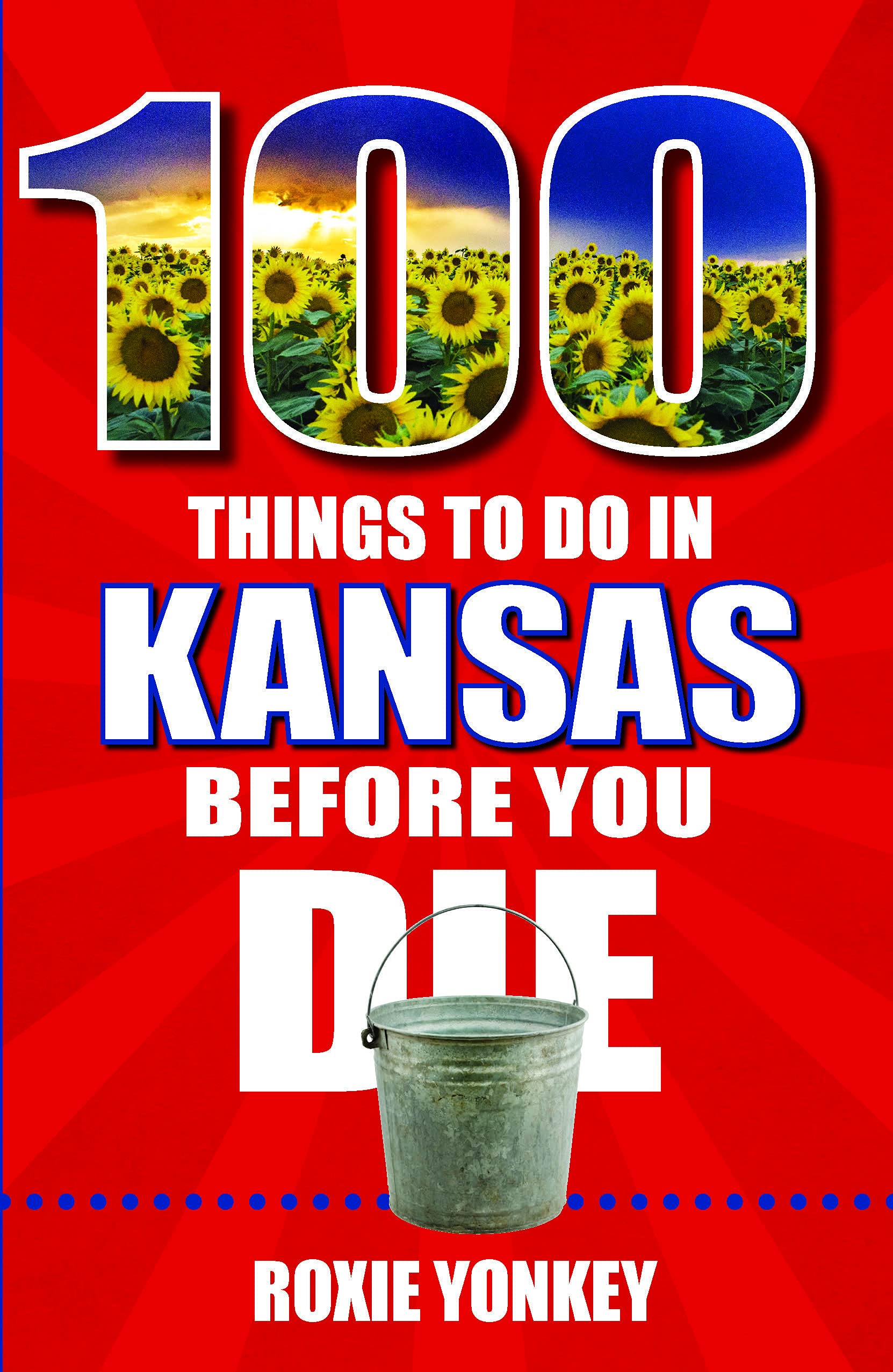 100 Things To Do In Kansas Before You Die By Roxie Yonkey Goodreads 100-things-to-do-in-kansas-before-you-die-by-roxie-yonkey-goodreads