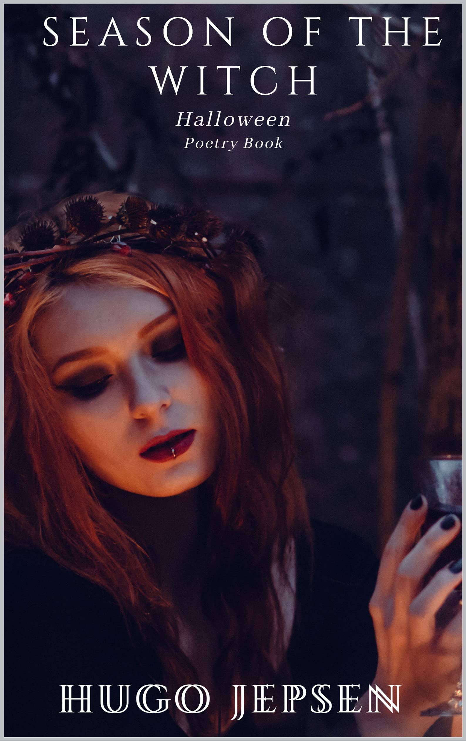 Season of the Witch: Halloween Poetry Book by Hugo Jepsen | Goodreads