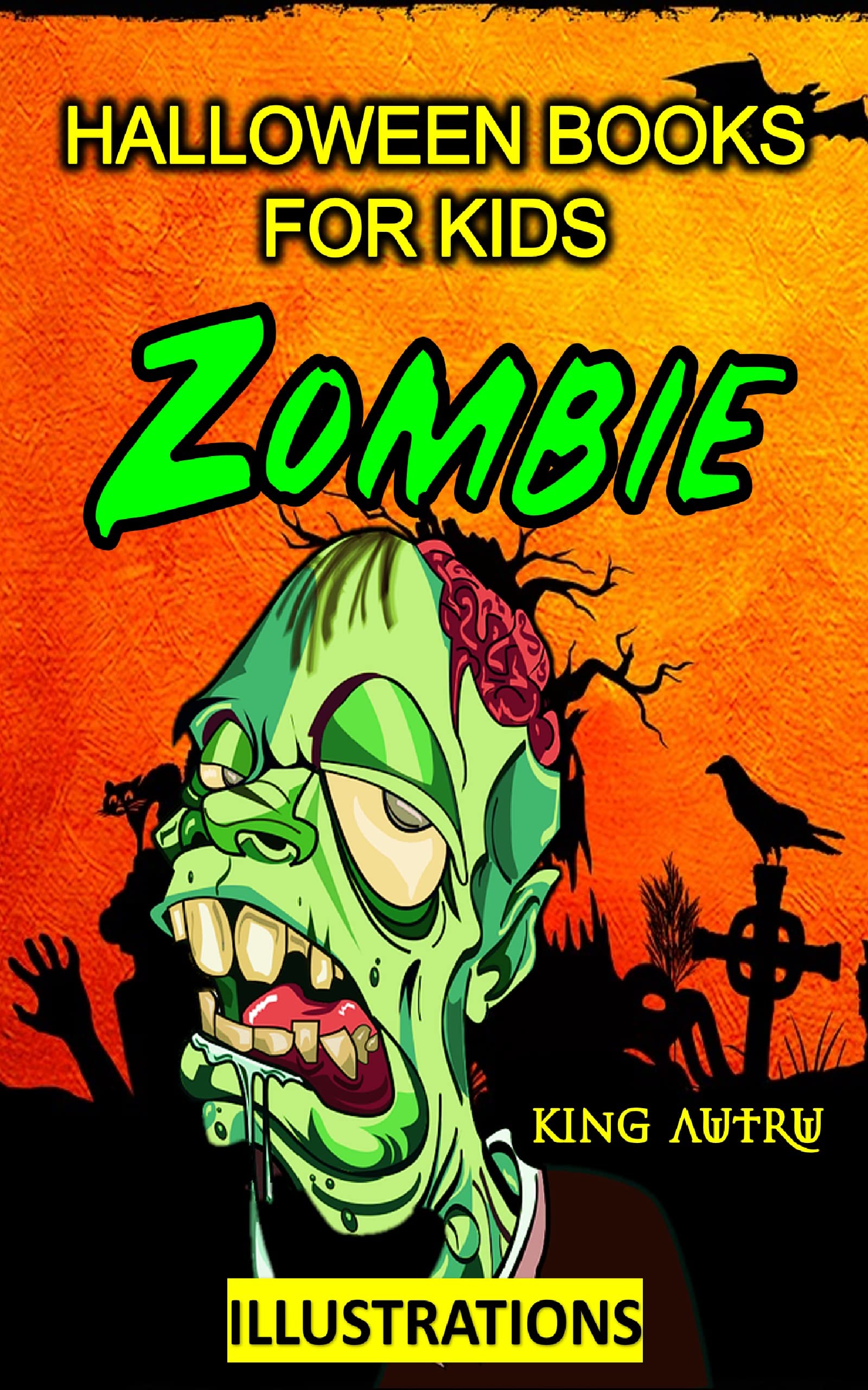 HALLOWEEN BOOKS FOR KIDS: ( ILLUSTRATIONS OF ZOMBIES ) Only brave kids ...