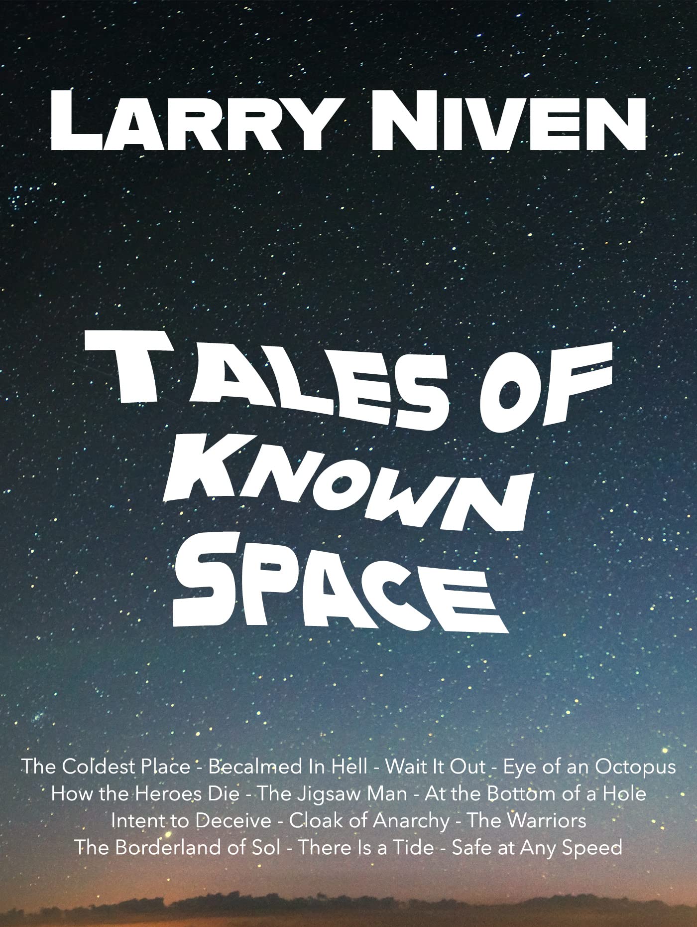 Tales of Known Space by Larry Niven | Goodreads