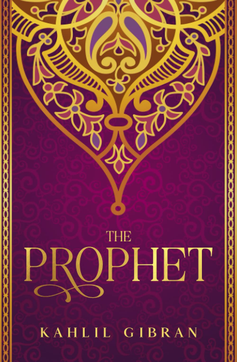 The Prophet: Kahlil Gibran's Masterpiece With Original 1923 ...