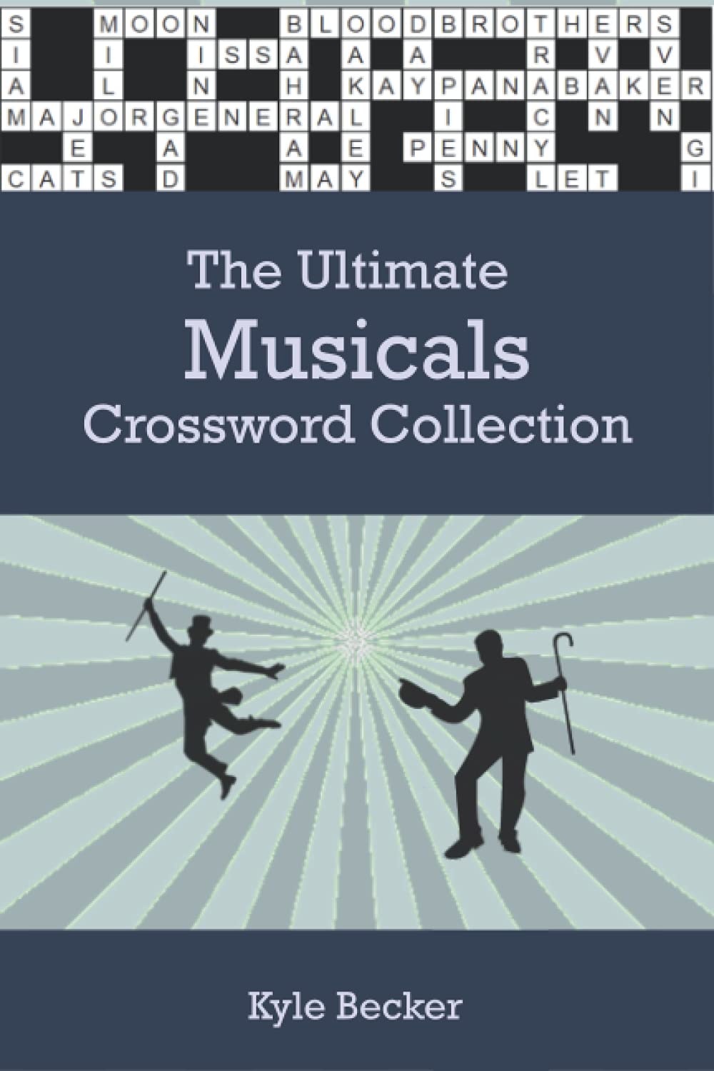 The Ultimate Musicals Crossword Collection: The complete Musicals ...