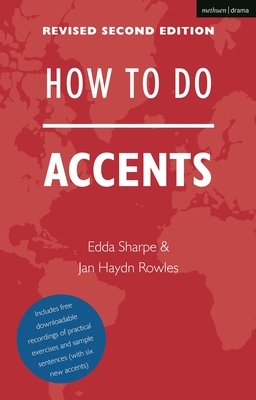 How To Do Accents (The Actor's Toolkit) by Edda Sharpe | Goodreads