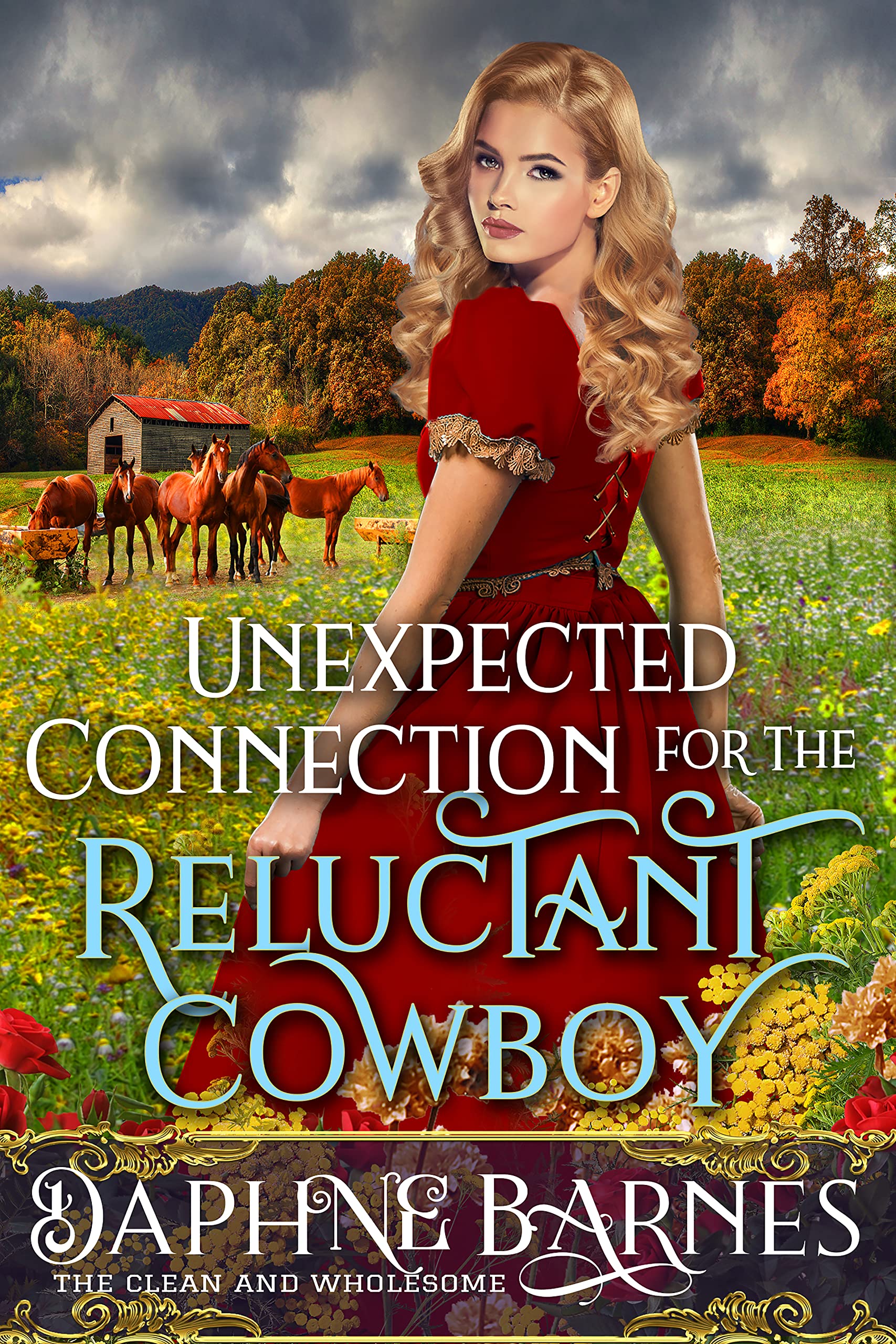 Unexpected Connection for the Reluctant Cowboy by Daphne Barnes | Goodreads