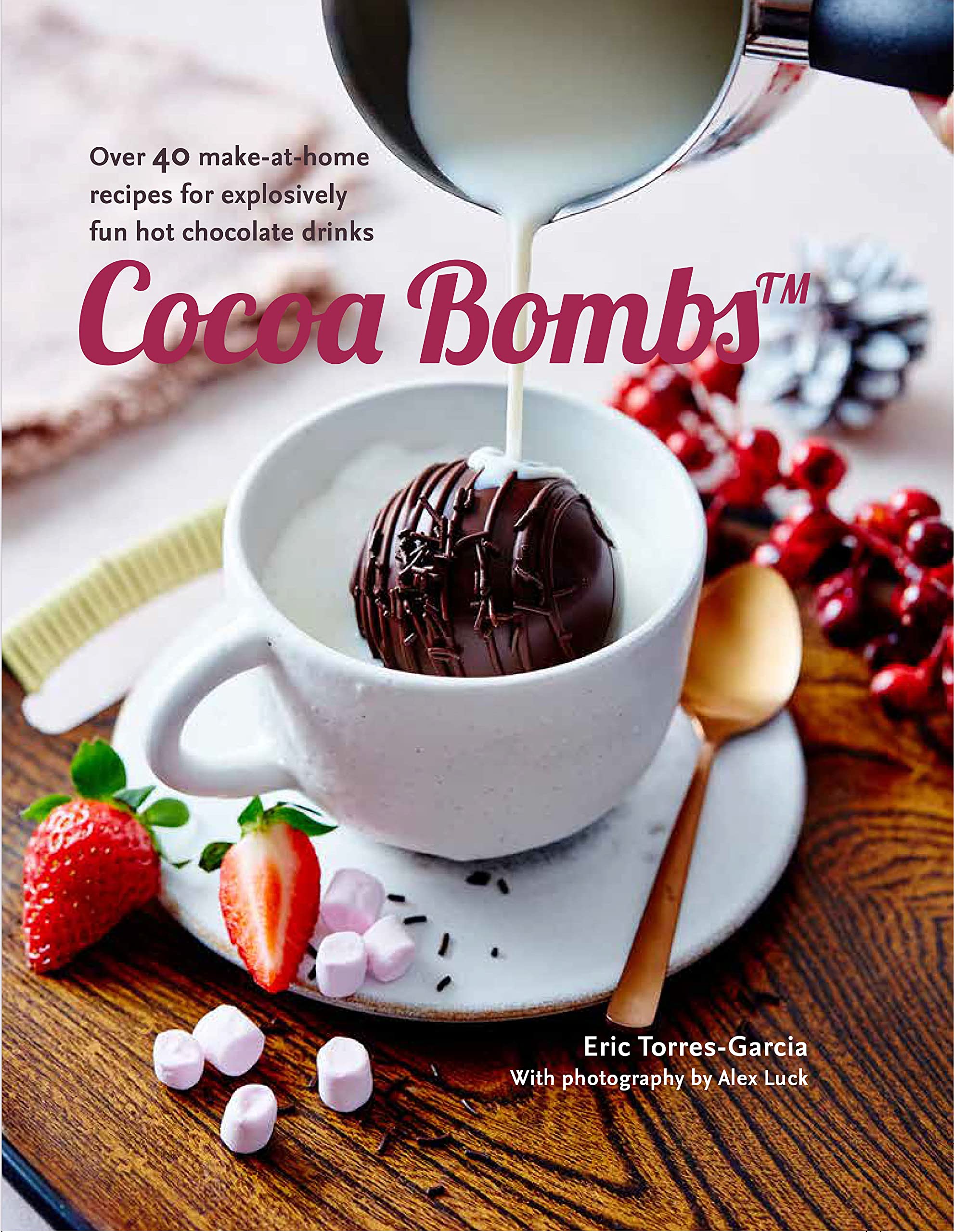 Cocoa Bombs by Eric Torres-Garcia | Goodreads